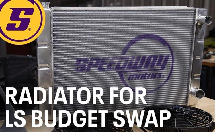 How to Choose the Best Radiator for LS Swaps on a Budget