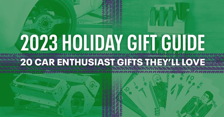 2023 Holiday Gift Guide: 20 Car Enthusiast Gifts They’ll Love