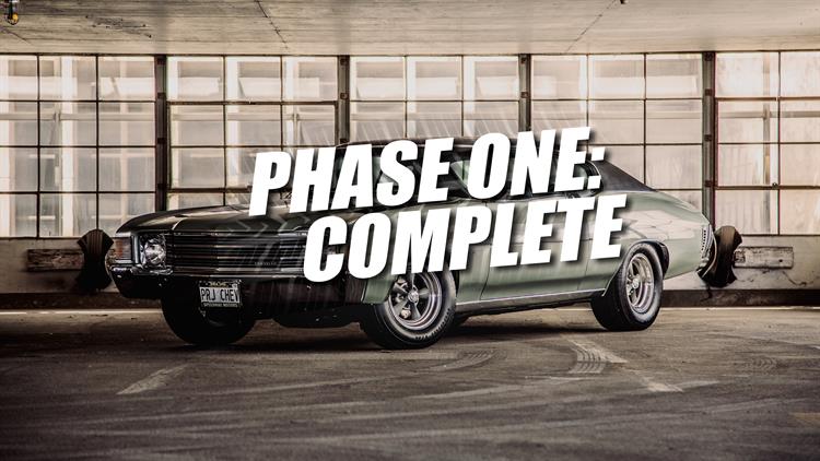 Project Chevelle Episode 13: Phase One Complete