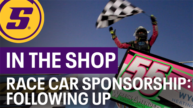 Race Car Sponsorship - Following Up (Part 4 of 4)
