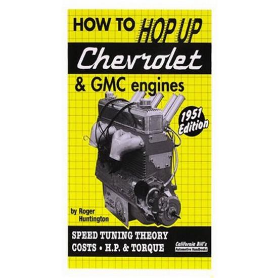 How to Hop-Up Chevrolet and GMC 6 Cylinder Engines Book